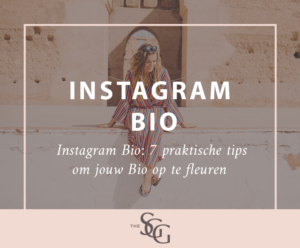 Instagram bio; 7 praktische tips om jouw bio op te fleuren ...